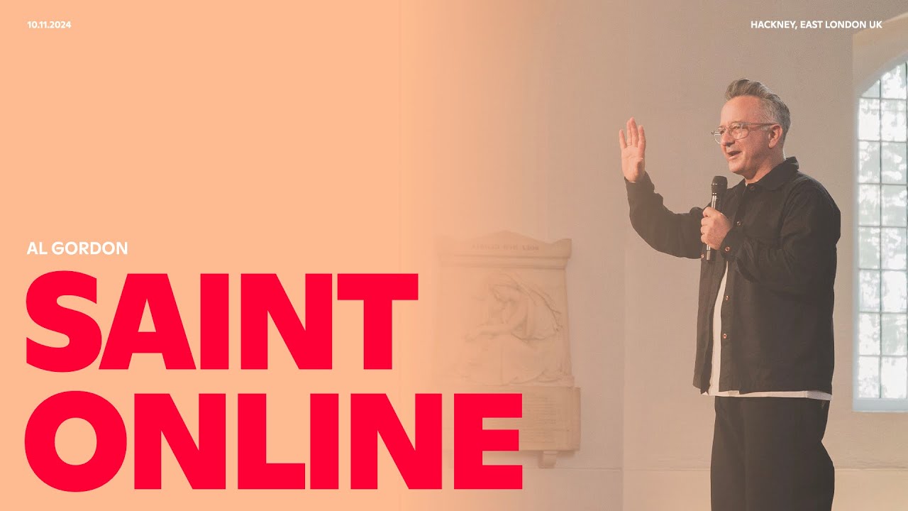 SAINT ONLINE | SUNDAY 10TH NOVEMBER | AL GORDON | SAINT CHURCH - YouTube