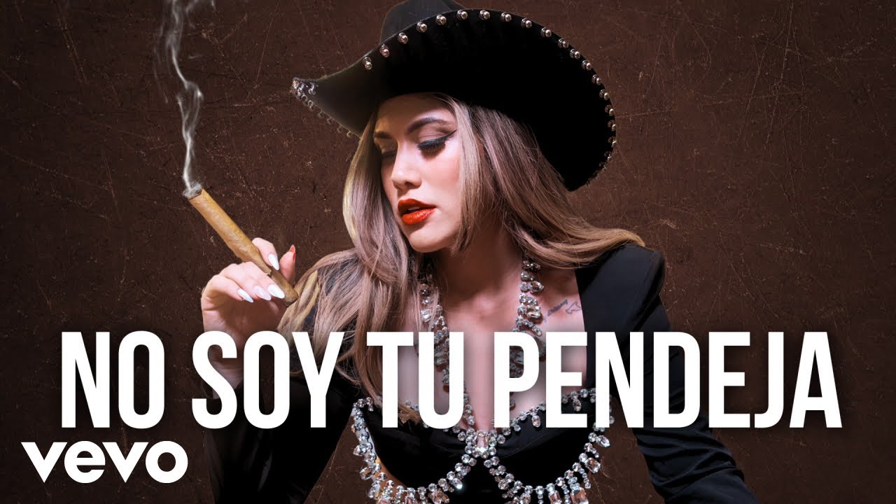 Grace Guillén No Soy Tu Pendeja Letra Youtube