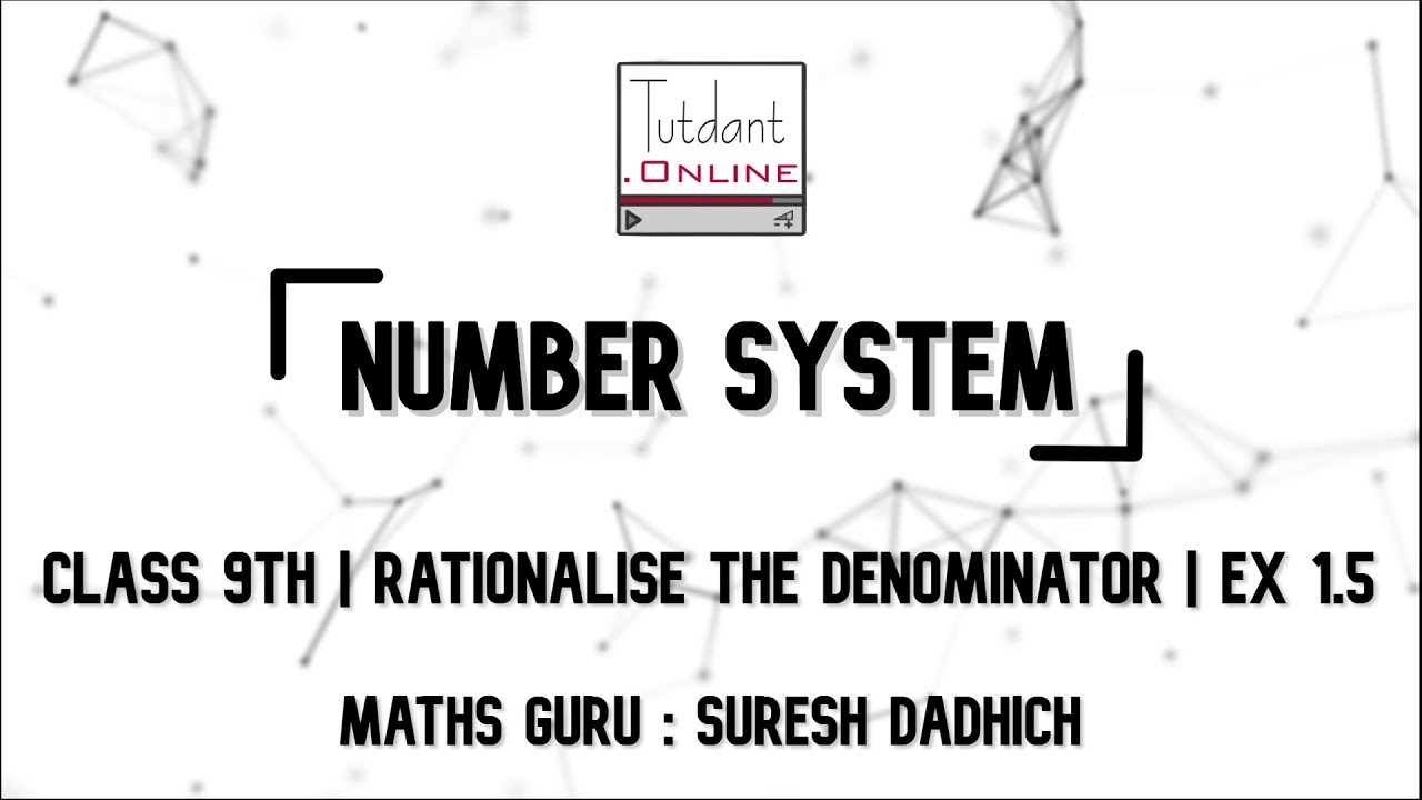 Number System | Rationalize the Denominator Part 2 | Class 9th | Ex 1.5 ...