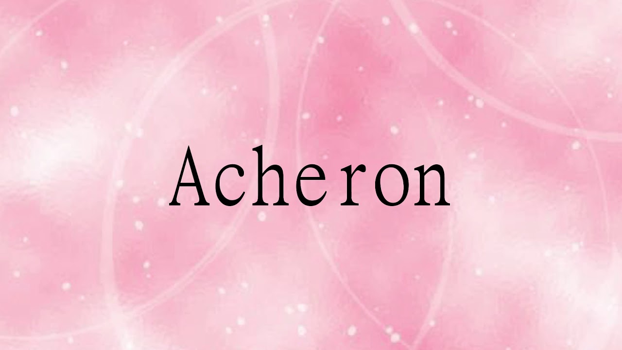 how to pronounce the english word Acheron.amazing resource.learn from ...
