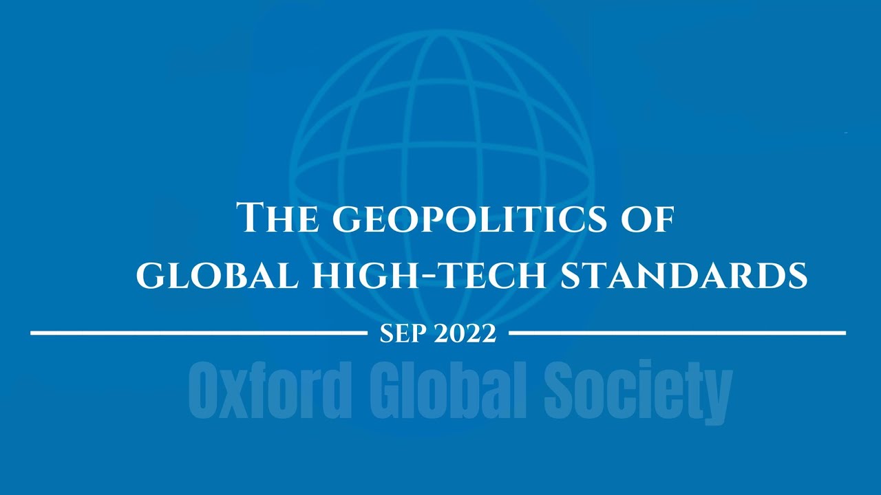 The geopolitics of global high-tech standards: Key issues and debates ...