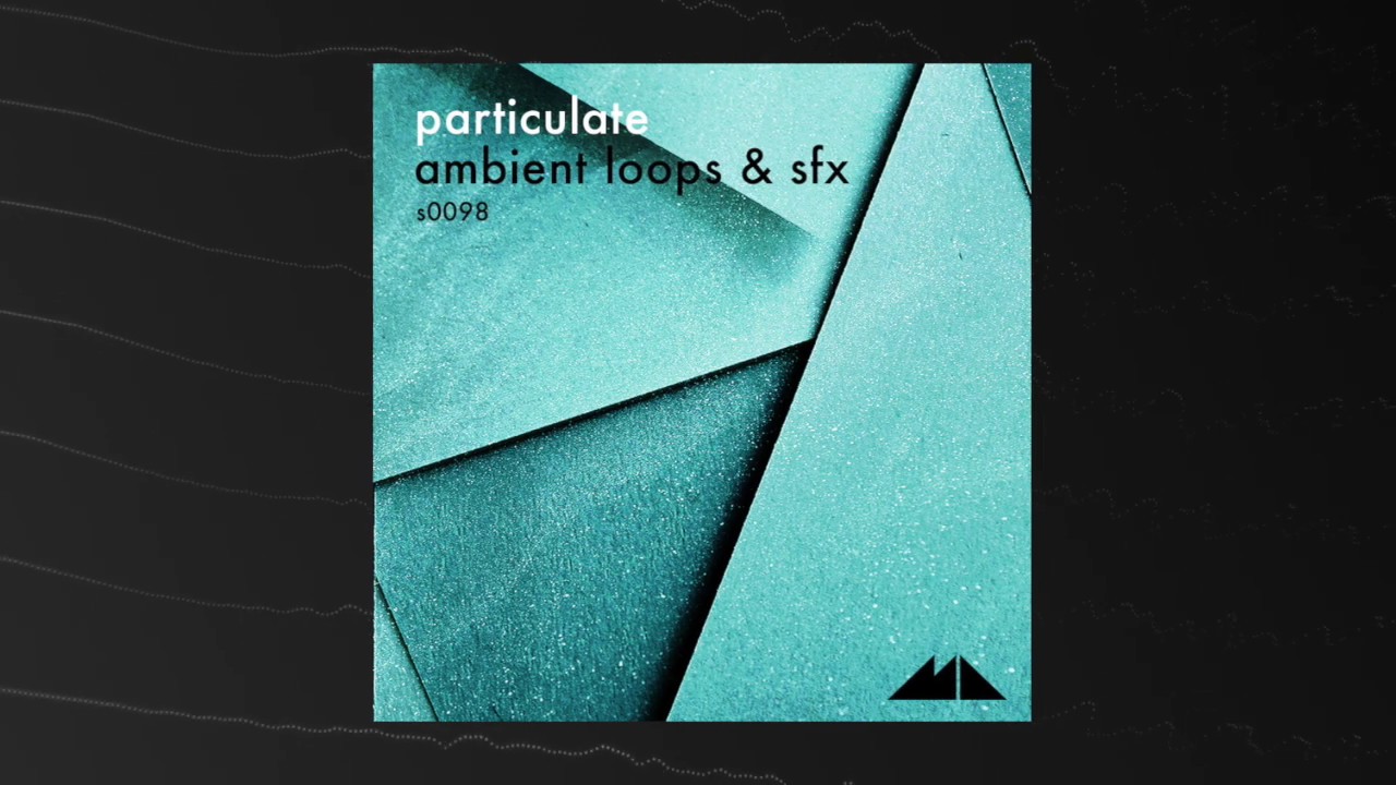 Particulate - Ambient Loops & FX Demo - YouTube