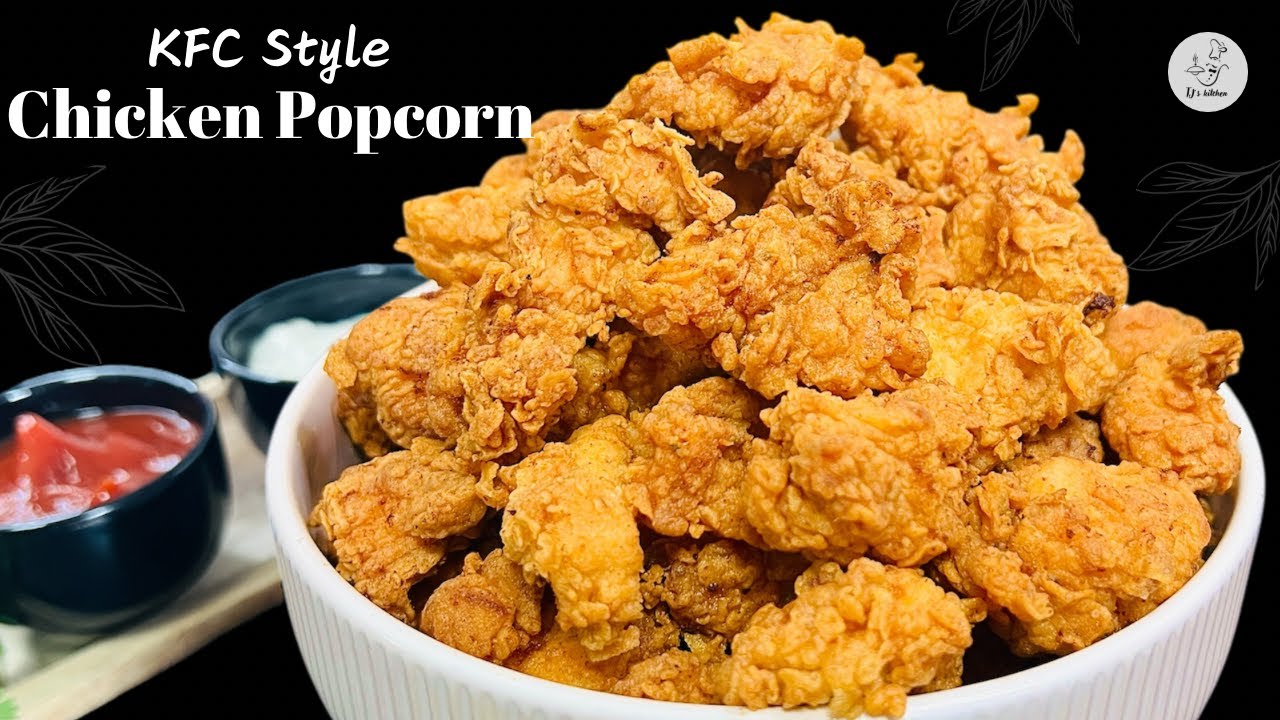 KFC Style Popcorn Chicken ll Crispy Popcorn Chicken ll Tj's kitchen ...