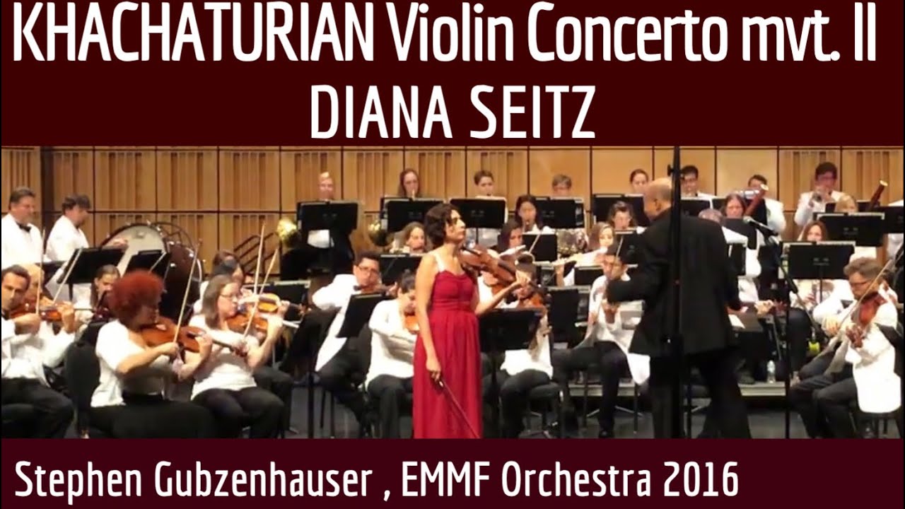 Khachaturian Violin Concerto Mvmt 2, Diana Seitz|| Pray for Ukraine and ...
