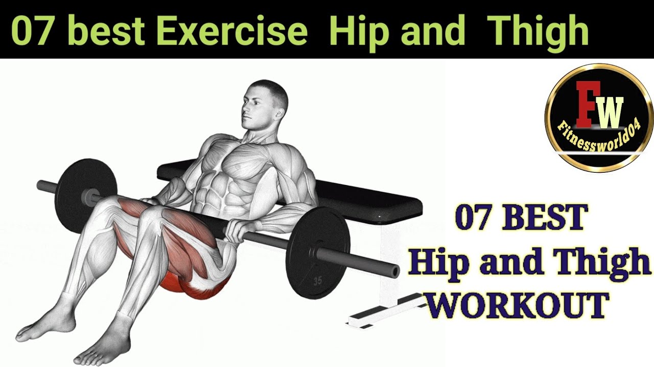 07 best Hip and Thigh exercise fully shape workout - YouTube