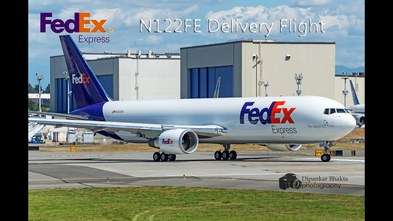 N122FE-Latest FedEx Boeing 767-300 freighter delivery flight from Paine ...