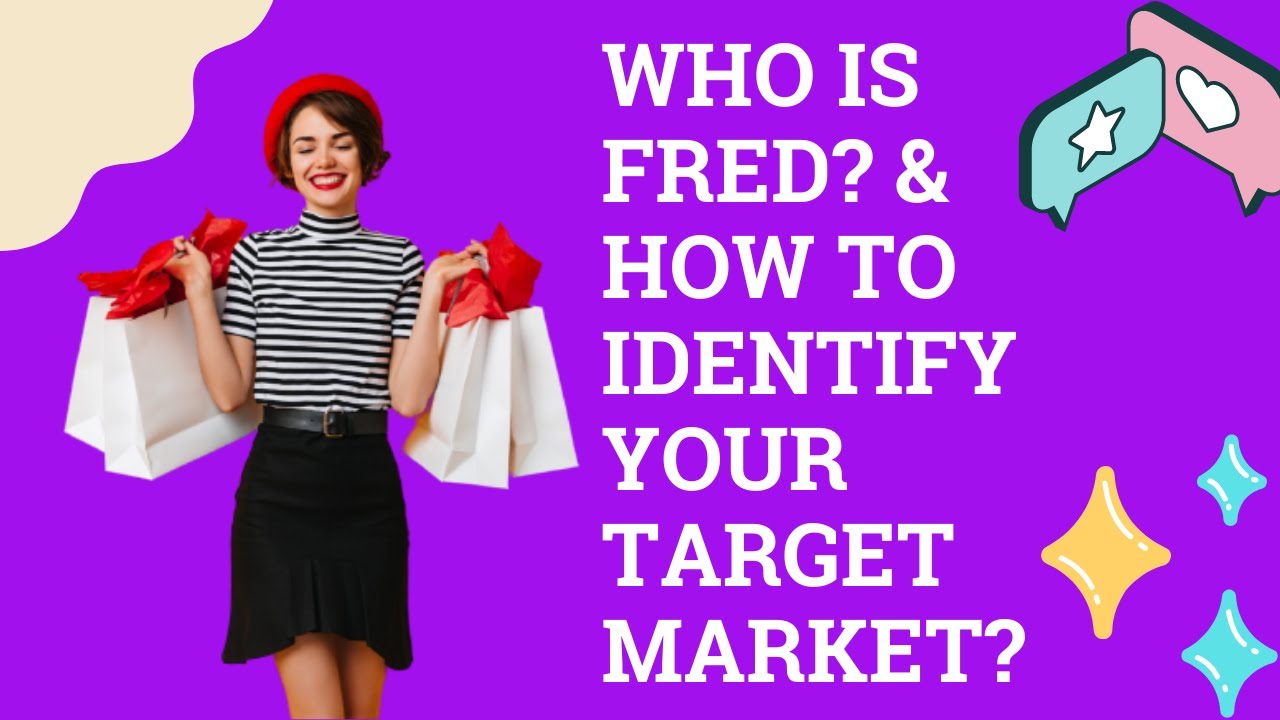 Who is FRED ? Identify your Market and Find your own FRED ! - YouTube