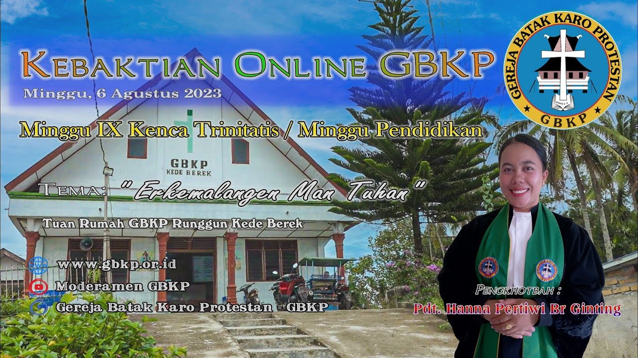KEBAKTIAN MINGGU GBKP 6 AGUSTUS 2023, TUAN RUMAH GBKP RUNGGUN KEDE ...