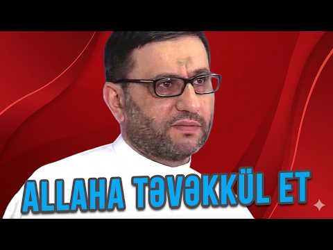 Hacı Şahin - Bu dua geri qayıtmaz heç vaxtı aradan qaldıran əməllər