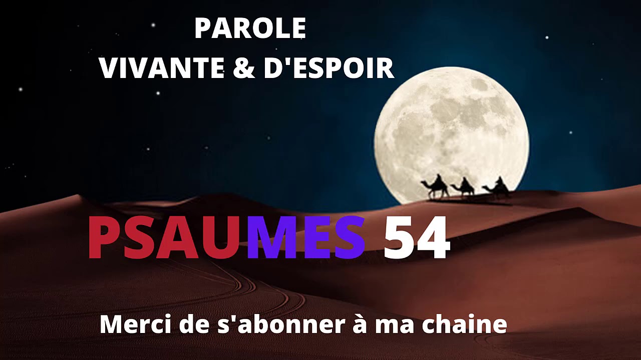 Psaumes 54 - YouTube