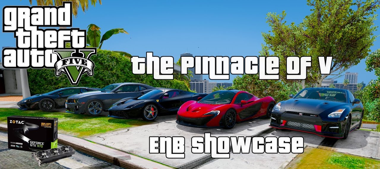 GTA V - The Pinnacle of V | ENB Showcase - Montage - YouTube