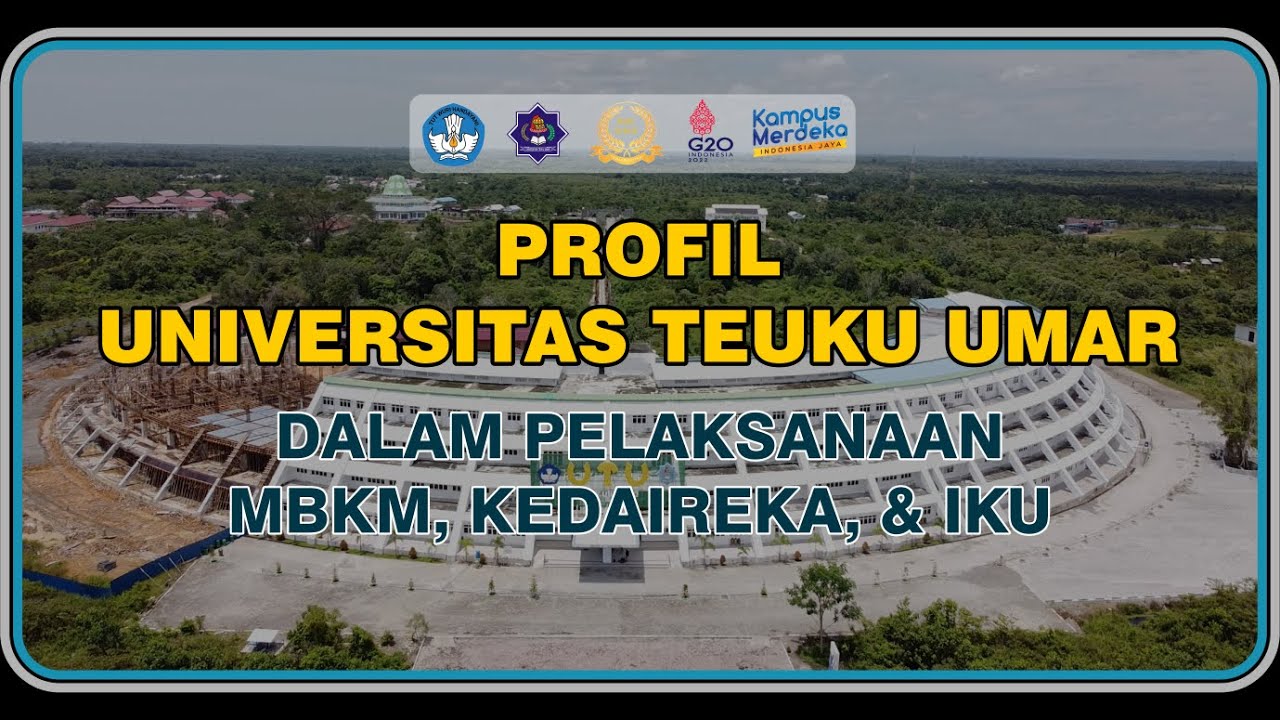 Video Profil Singkat Universitas Teuku Umar - YouTube