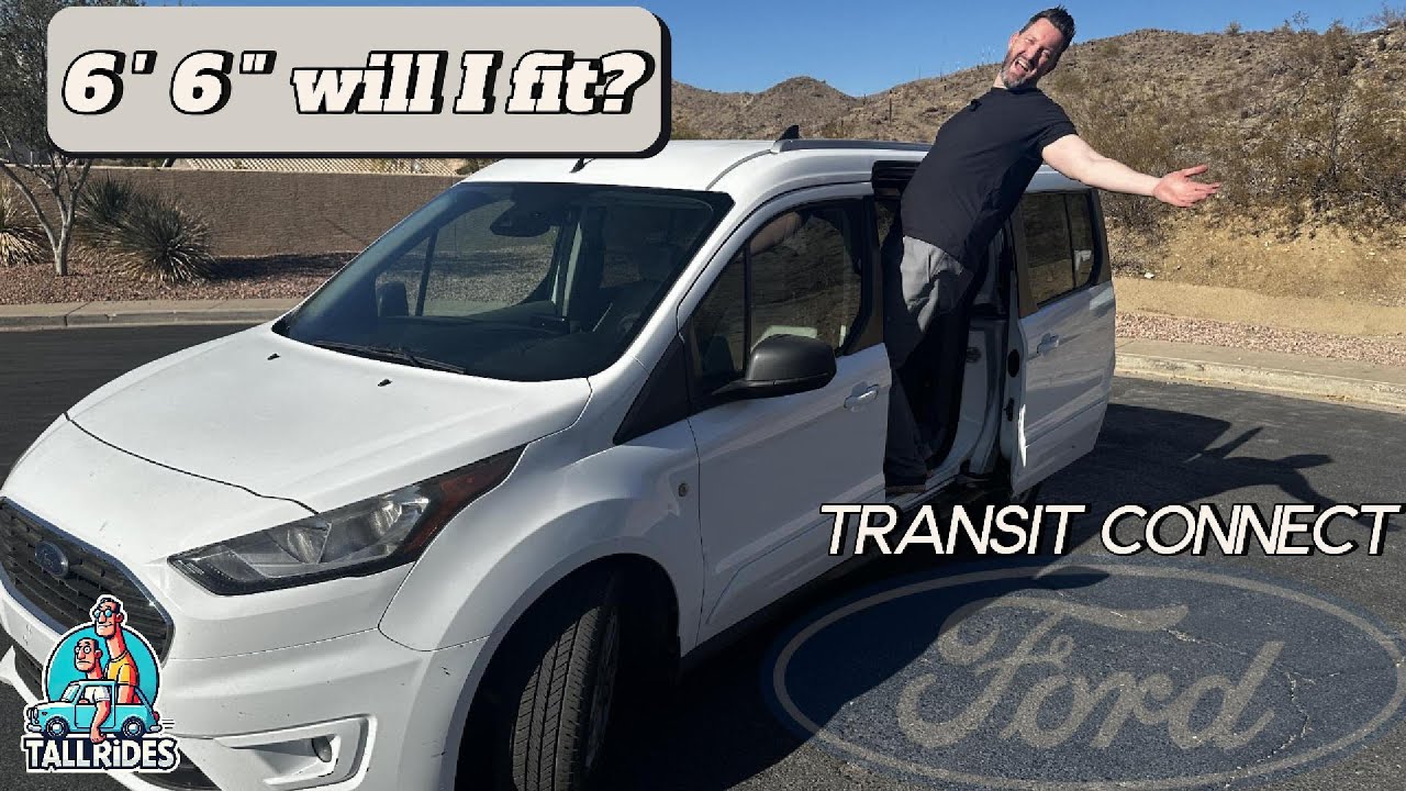 How does a 6' 6" person fit in the Ford Transit Connect? - YouTube