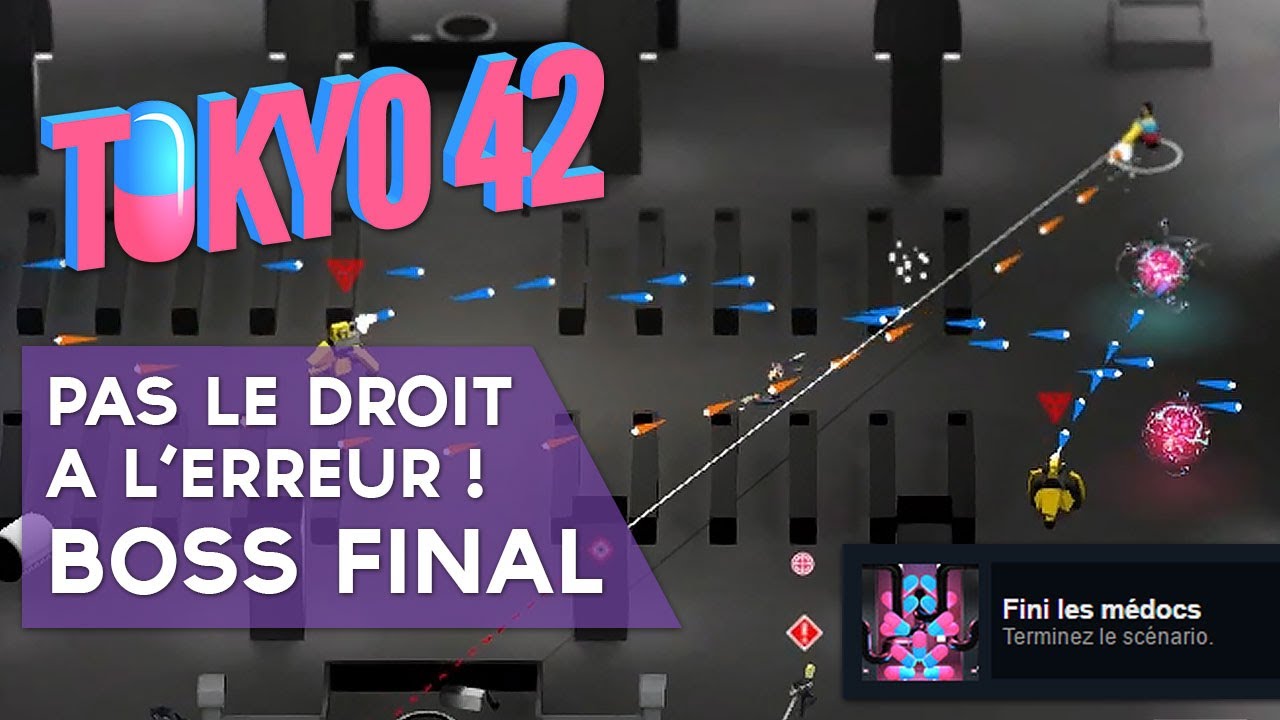 Tokyo 42 FIN FR Boss final : 5 vagues, pas le droit à l'erreur ! - YouTube