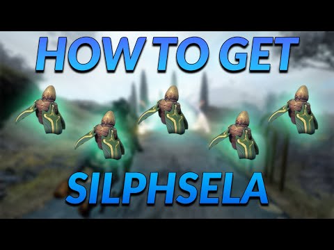 How to get Silphsela in Warframe