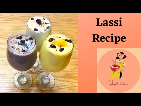 Summer Special, 3 Flavor Lassi Recipe ( Mango, Chocolate and Plain ...