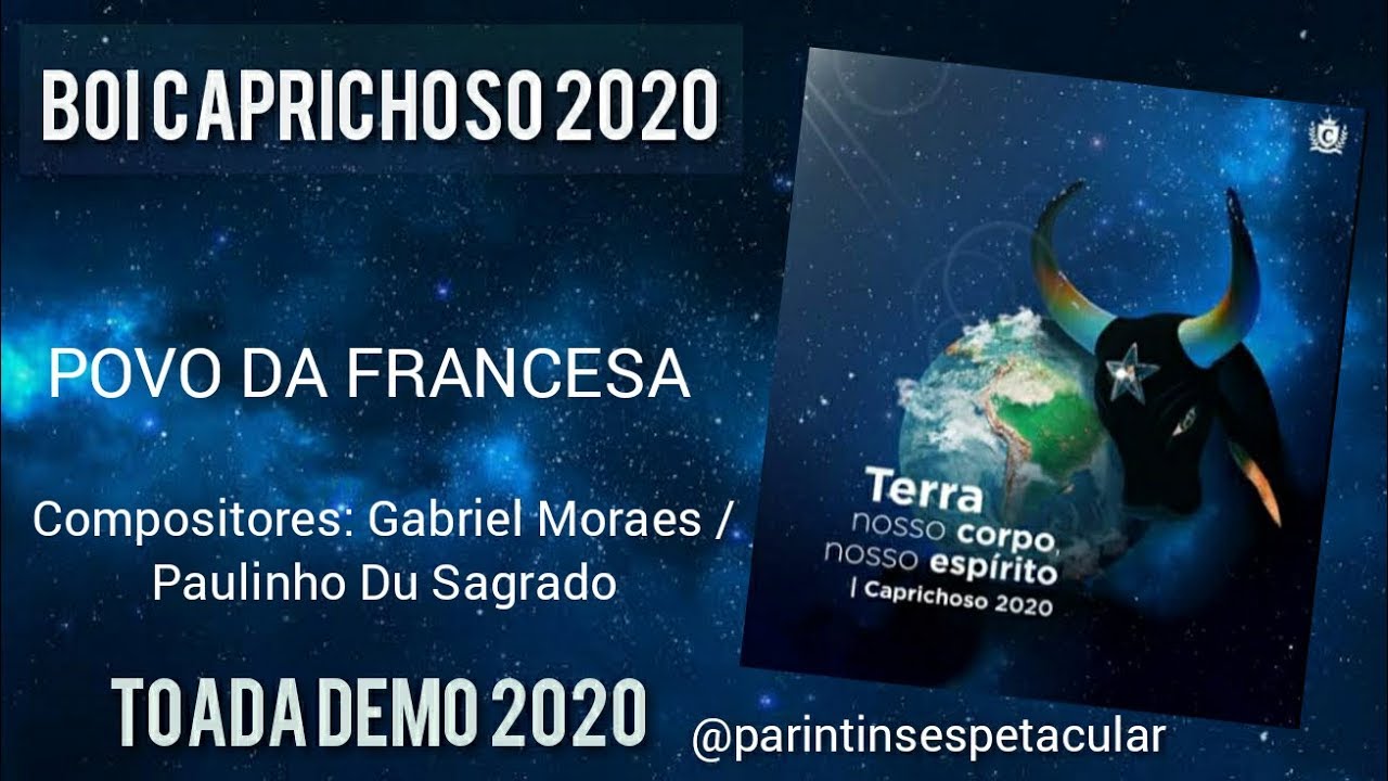 BOI CAPRICHOSO 2020 - POVO DA FRANCESA (TOADA DEMO OFICIAL) - YouTube