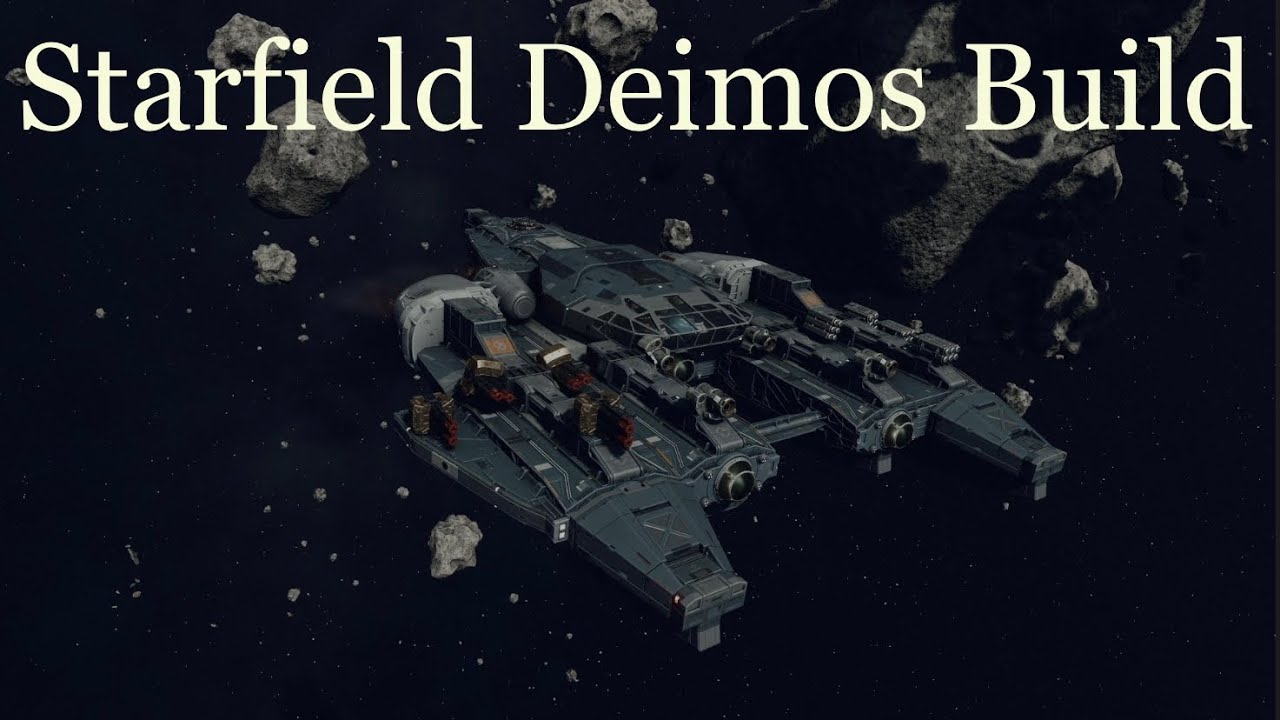 Starfield Deimos Ship Build - YouTube