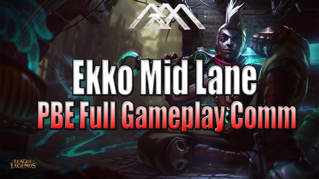 Ekko Mid Lane - PBE Full Gameplay - League of Legends - YouTube