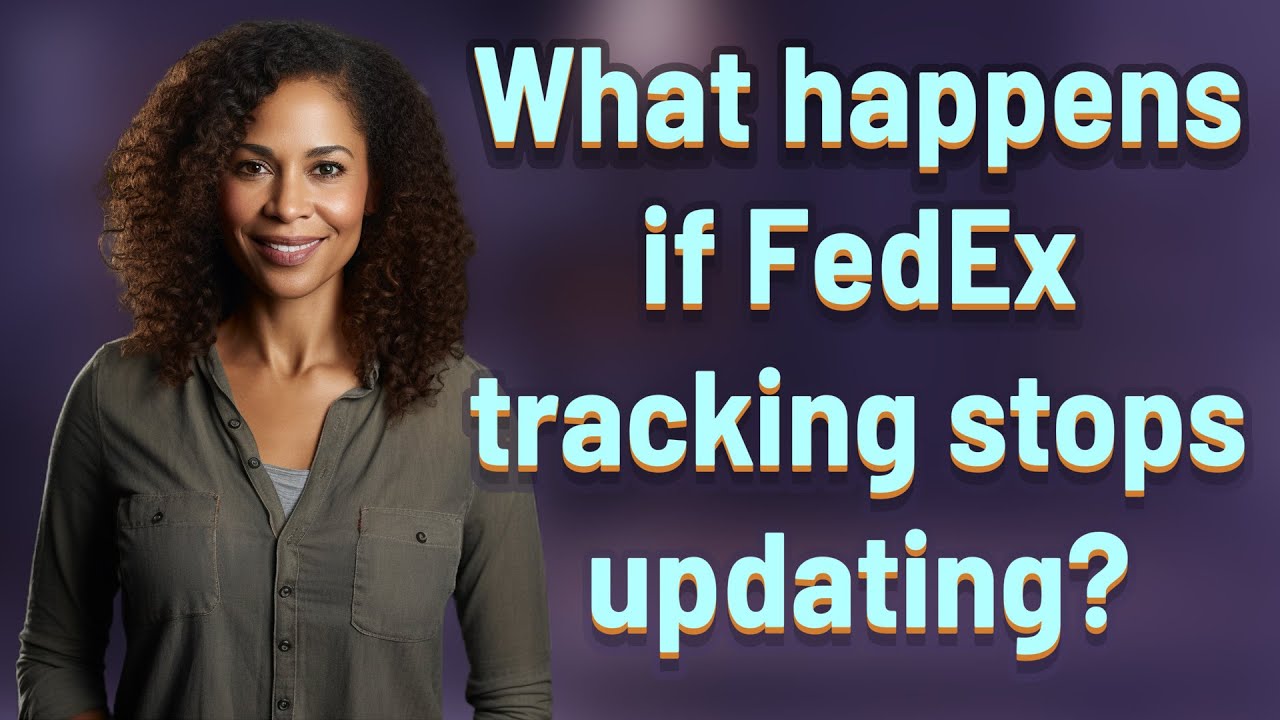 What happens if FedEx tracking stops updating? - YouTube