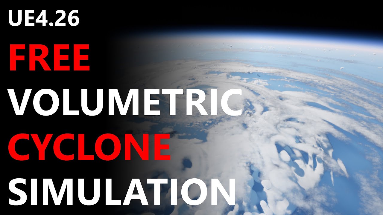 UE4.26 Volumetric Clouds - Free Cyclone Simulation playing in Realtime ...