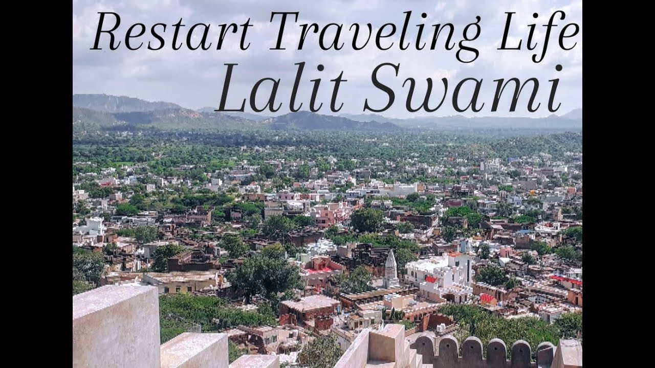 Restart : Traveling Life Lalit Swami - YouTube