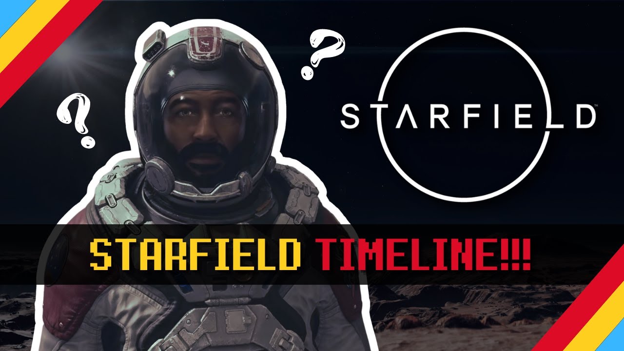Starfield Timeline Revealed - The Story So Far! - YouTube