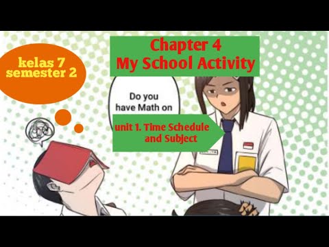 Bahasa inggris Kelas 7,Chapter 4 My Class Schedule, Buku English for Nusantara. - YouTube