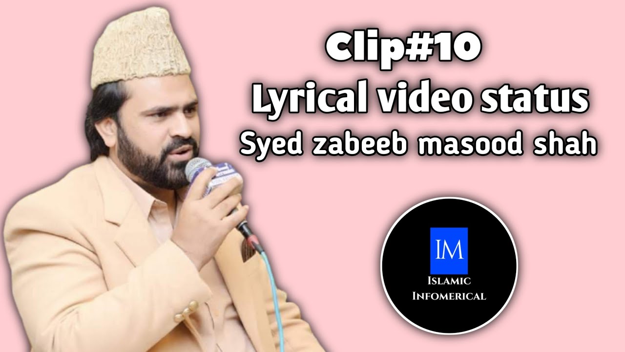 Beautiful Naat Status || Syed Zabeeb Masood Shah || Clip#10 || Islamic ...