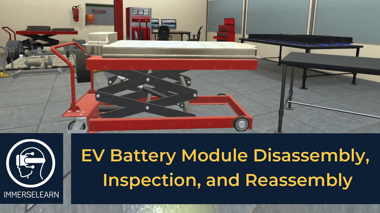 Module Disassembly, Inspection & Reassembly – EV Battery VR Training ...