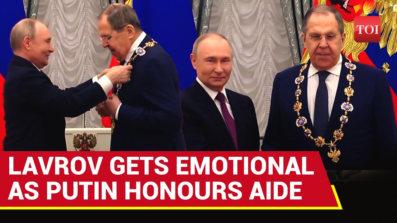 'Dear Vladimir...': Lavrov's Emotional Speech After Putin Honours Him ...