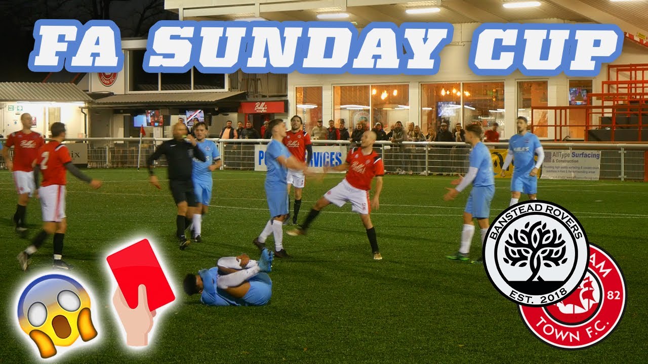 FA SUNDAY CUP 🏆 | 4 GOALS & 4 RED CARDS 😳 | BANSTEAD ROVERS VS CHATHAM ...