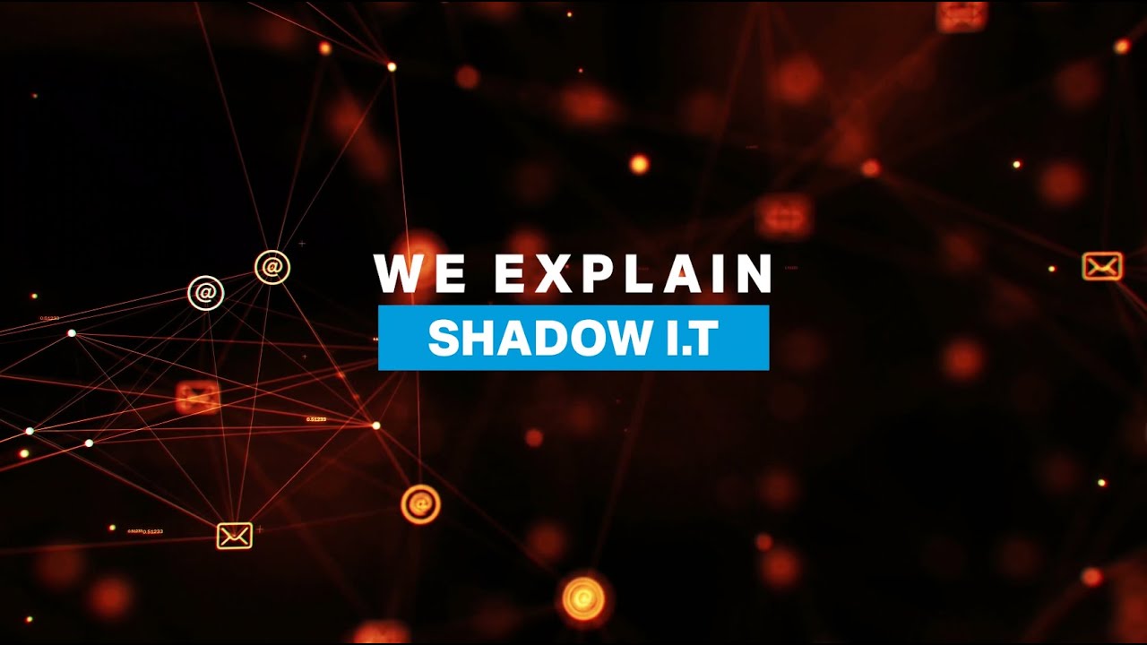 #ExplainIT | What is Shadow IT? - YouTube