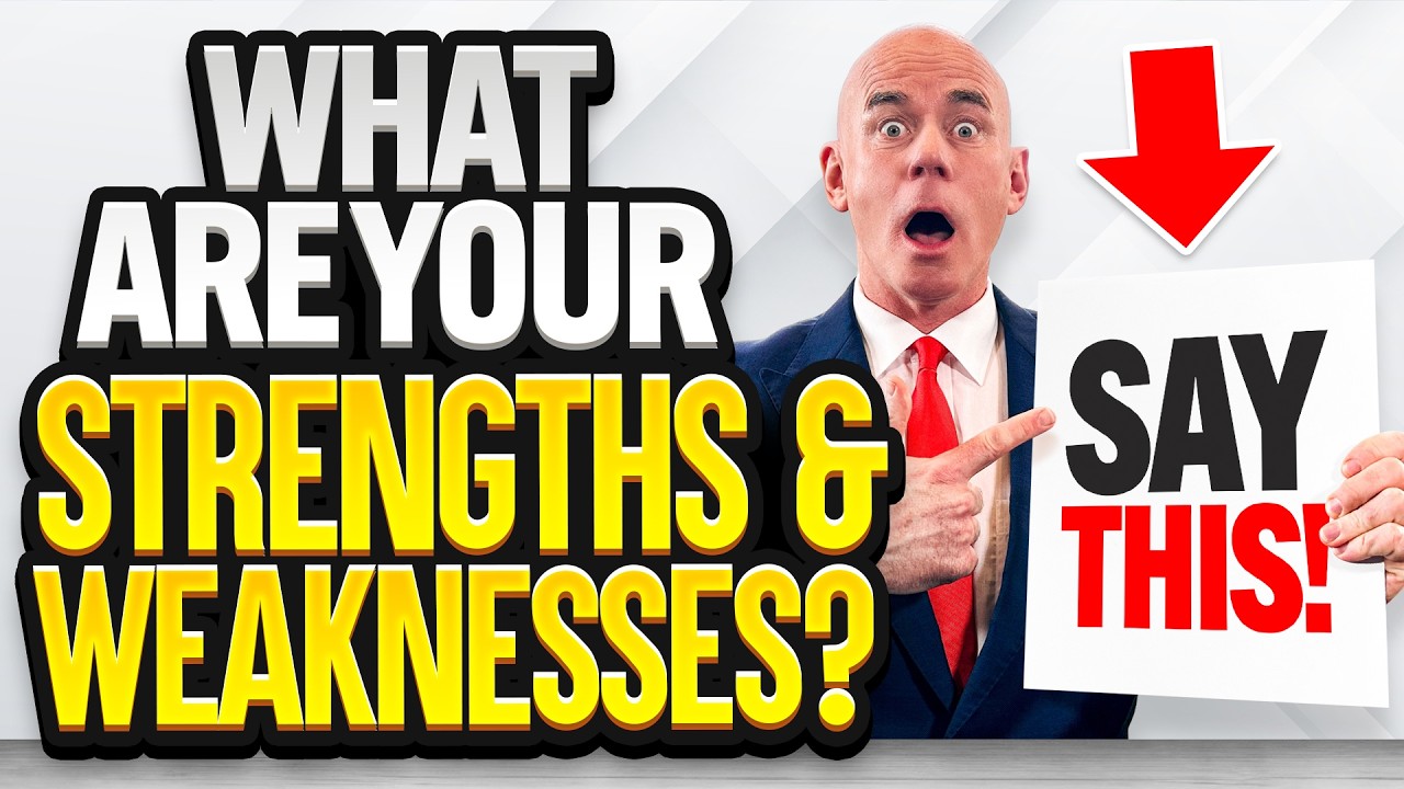 WHAT ARE YOUR STRENGTHS AND WEAKNESSES? (The BEST STRENGTHS ...