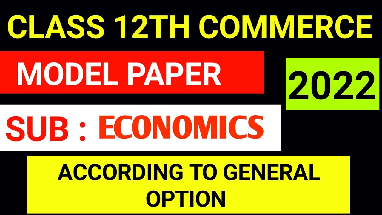 std 12th commerce Economics model paper 2022 | March 2022 | 12th ...