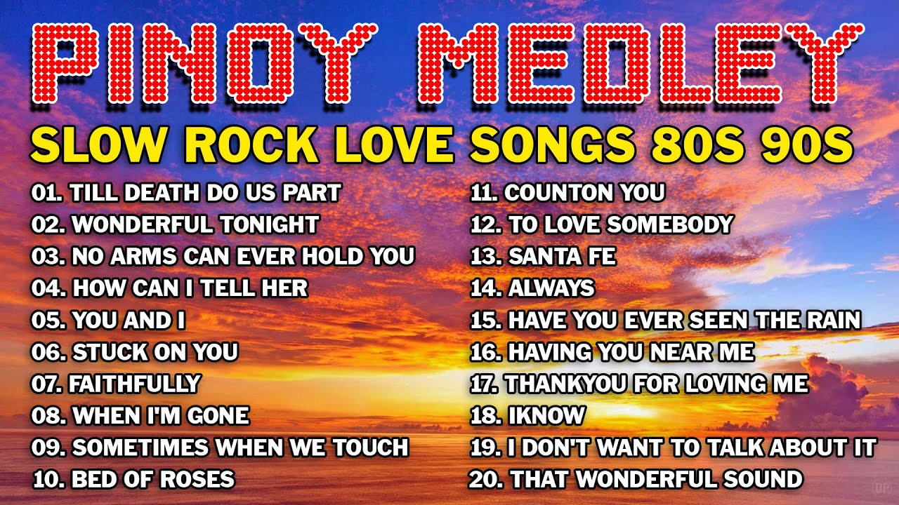 NONSTOP SLOW ROCK LOVE SONGS 80S 90S SLOW ROCK BALLADS 🎧 PINOY MUSIC ...