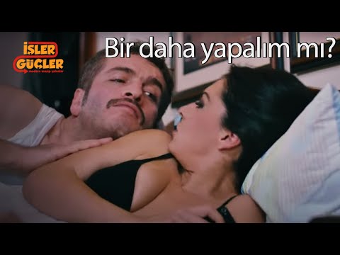İşler Güçler - Bir Daha Yapalım mı ?