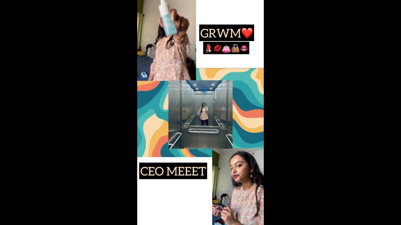 GRWM| Office Series| CEO Meet 🙌 ️ - YouTube