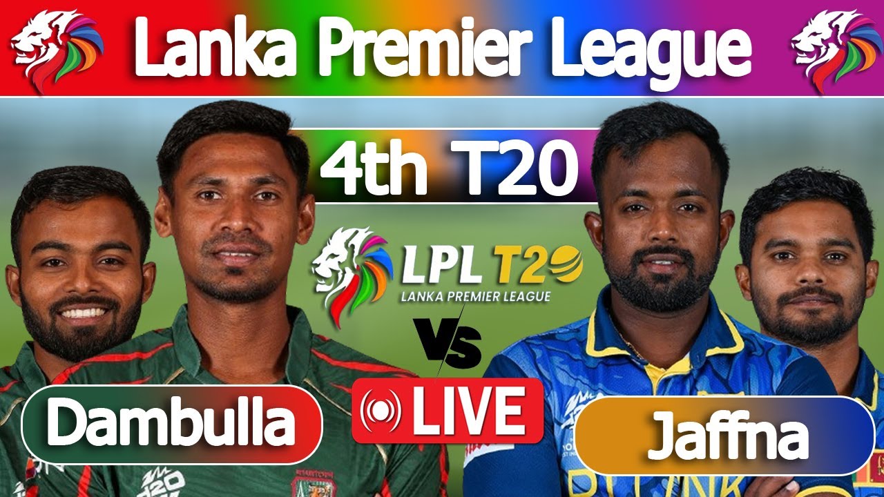 LPL LIVE 2024 | Live cricket match today | Jaffna vs Dambulla Score 4th ...