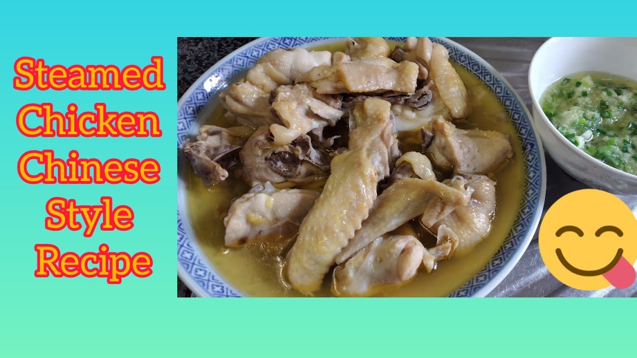 STEAMED CHICKEN CHINESE STYLE | CHINESE FOOD RECIPE | VGemini vlog ...