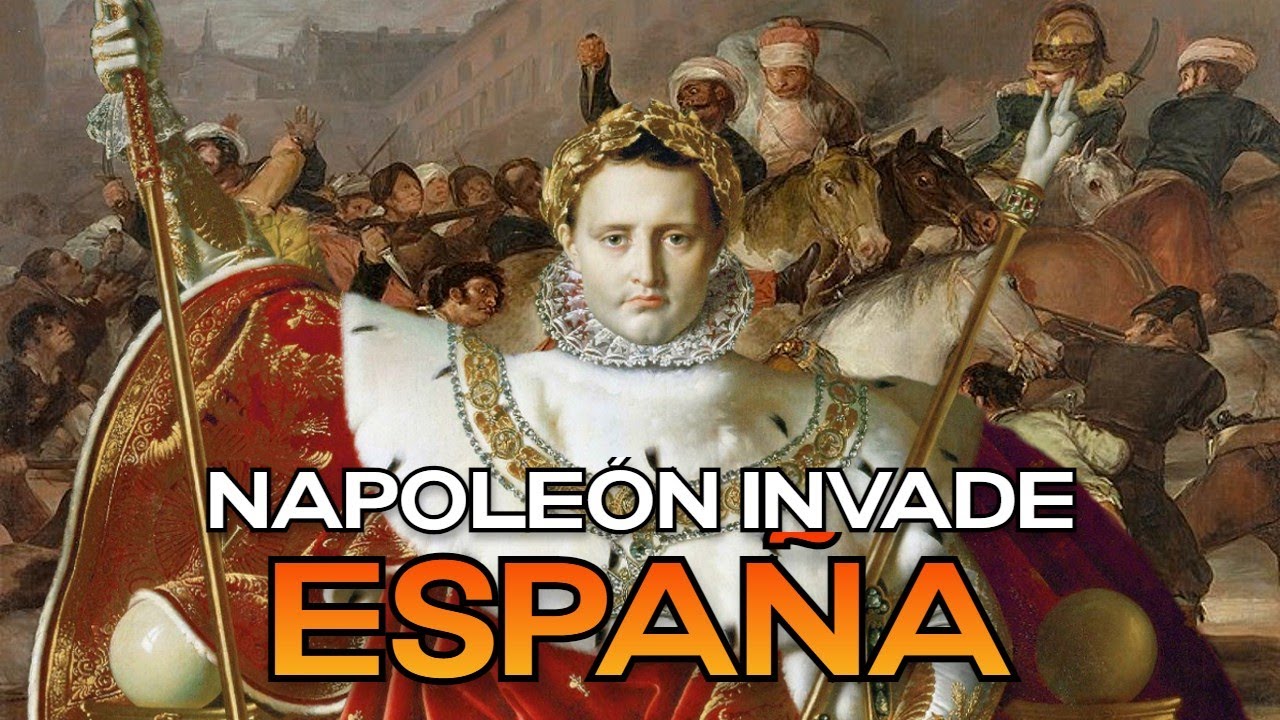 Invasión napoleónica | Construyendo la Historia #5 - YouTube