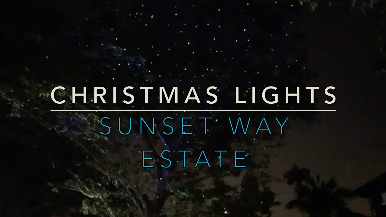 Sunset Way Estate Christmas lights - YouTube