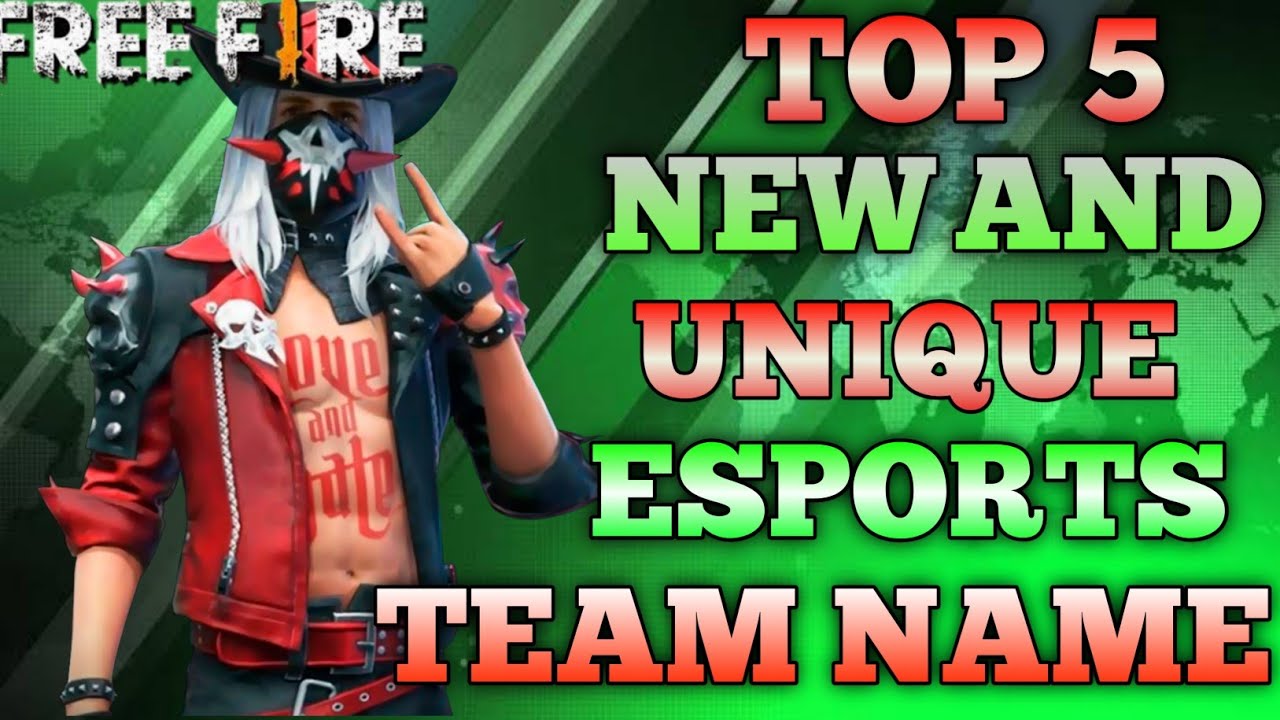 TOP 5 NEW AND UNIQUE FREE FIRE ESPORT TEAM NAME 🔥 | NOT TAKEN ESPORT ...