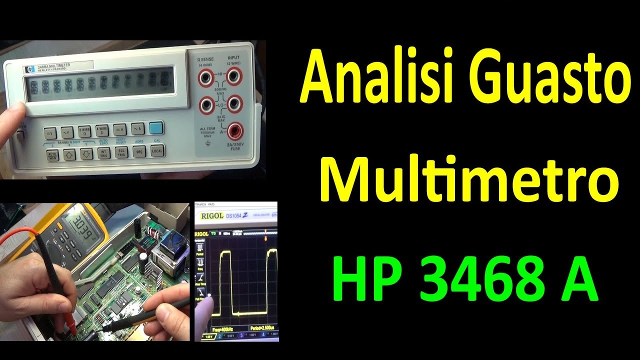 0490: Analisi guasto multimetro HP 3468 A - YouTube