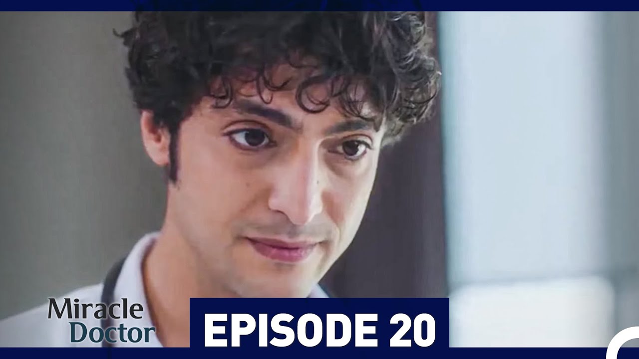 Miracle Doctor Episode 20 - YouTube