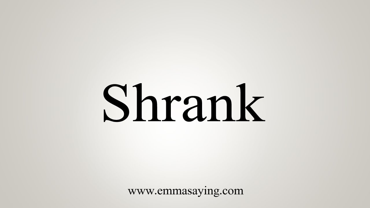 How To Say Shrank - YouTube