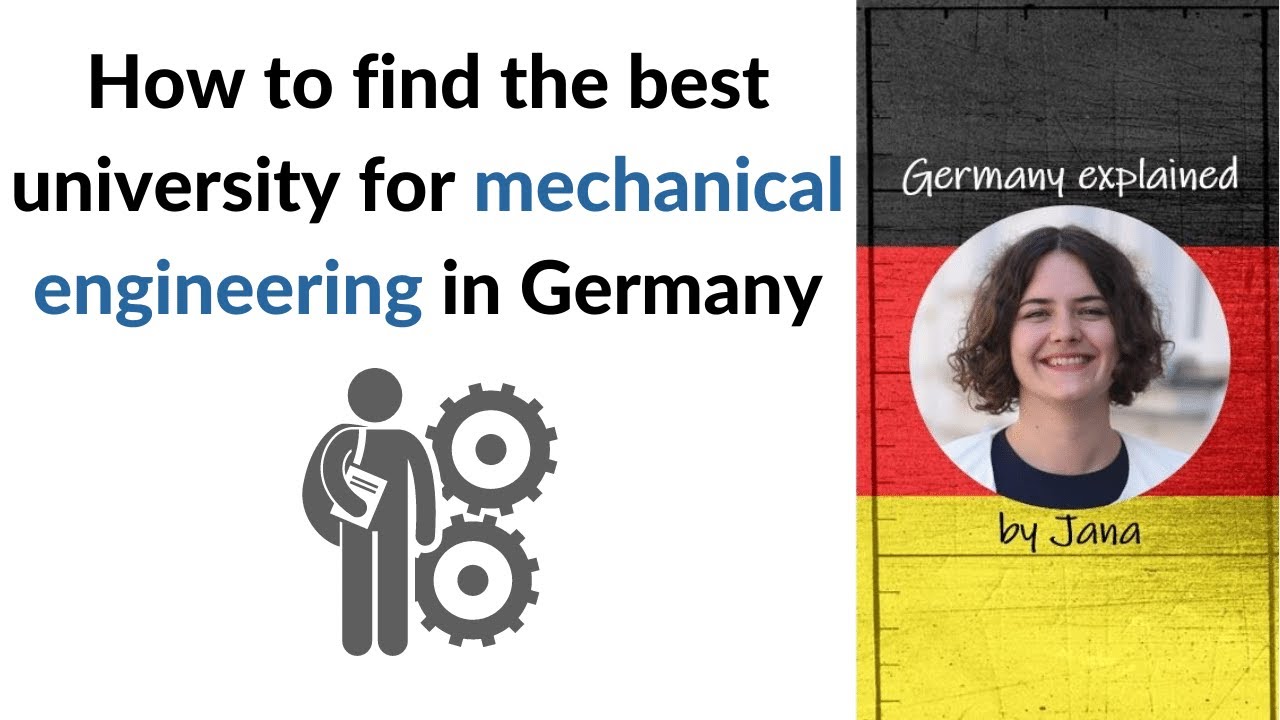 How to find the best university for mechanical engineering in Germany # ...