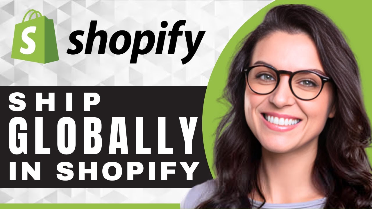 How to Ship Internationally on Shopify | Shopify Tutorial (2025) - YouTube