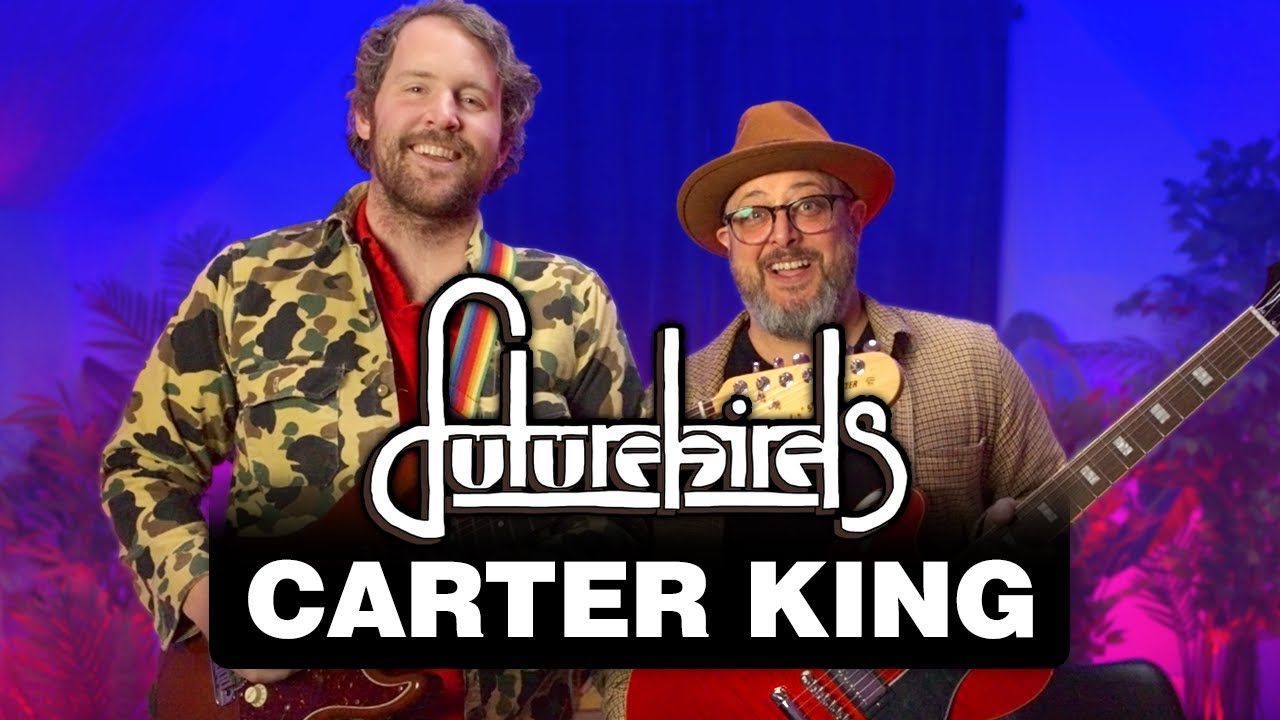 Carter King's Guitar World: Custom Strats, Songwriting & Futurebirds ...