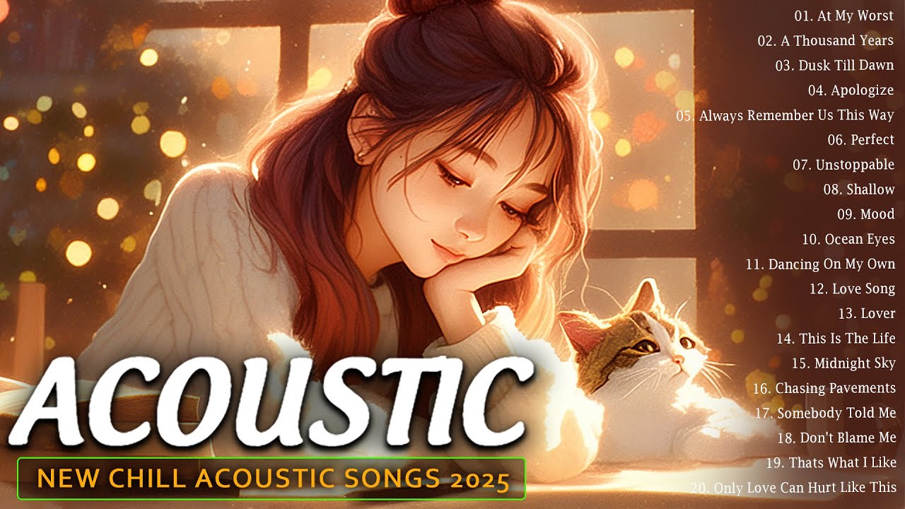Best Chill Acoustic Songs With Lyrics 🍃 Slow and Relaxing Covers for ...